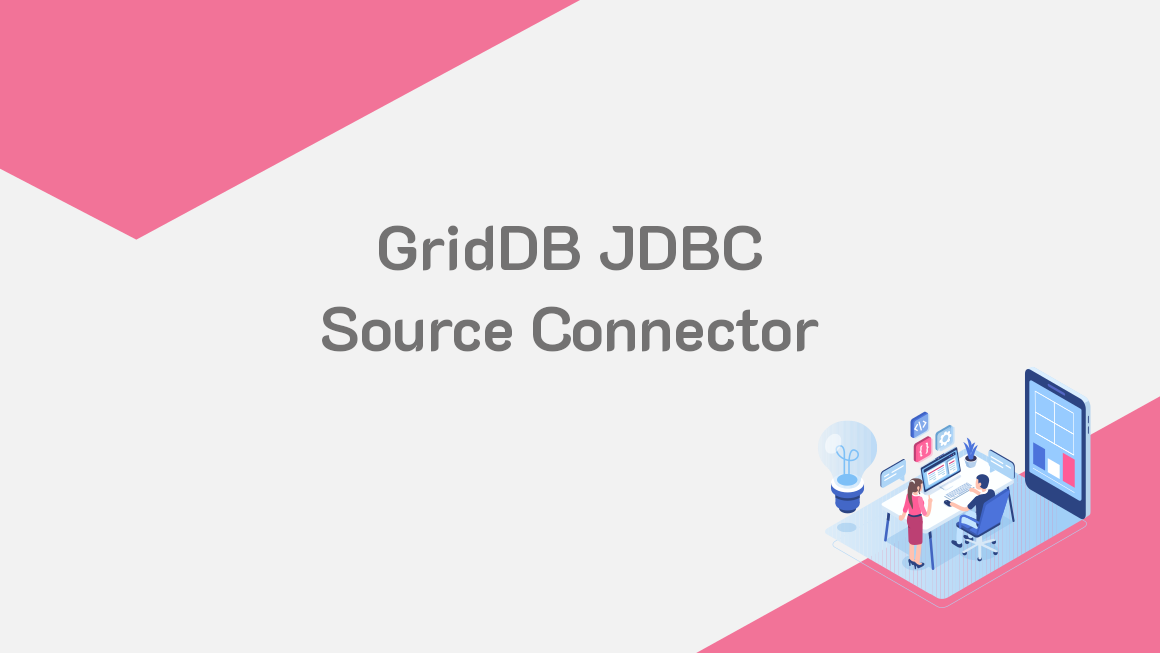 Jdbcでkafkaのソースとしてgriddbを使用する Griddb Developers